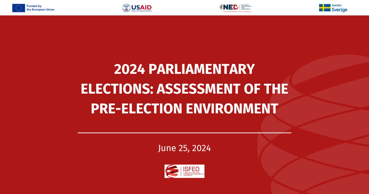 2024 Parliamentary Elections: Assessment of the Pre-election Environment